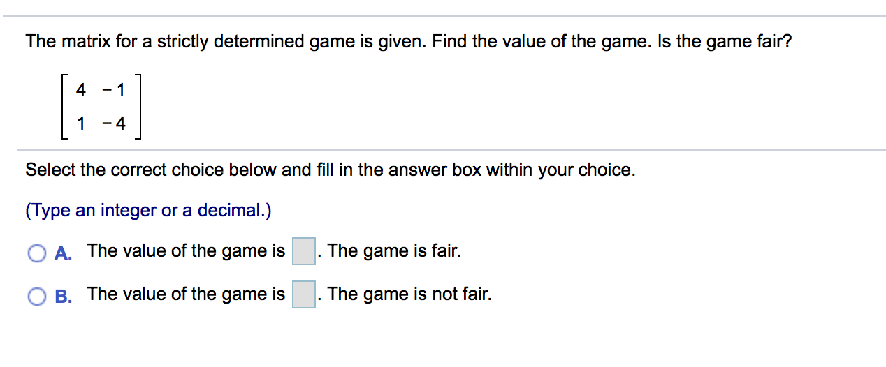 Solved The matrix for a strictly determined game is given. | Chegg.com