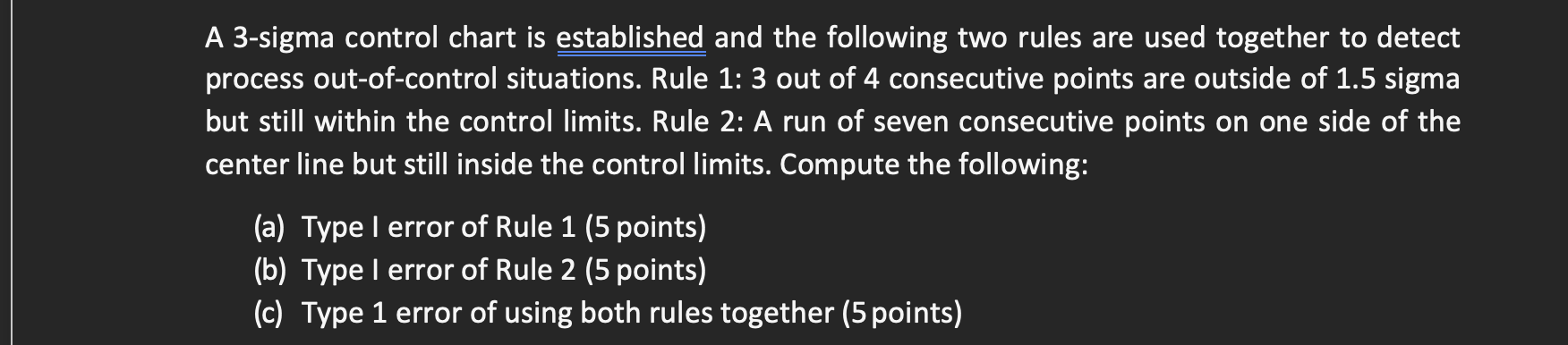 Solved A 3-sigma control chart is established and the | Chegg.com