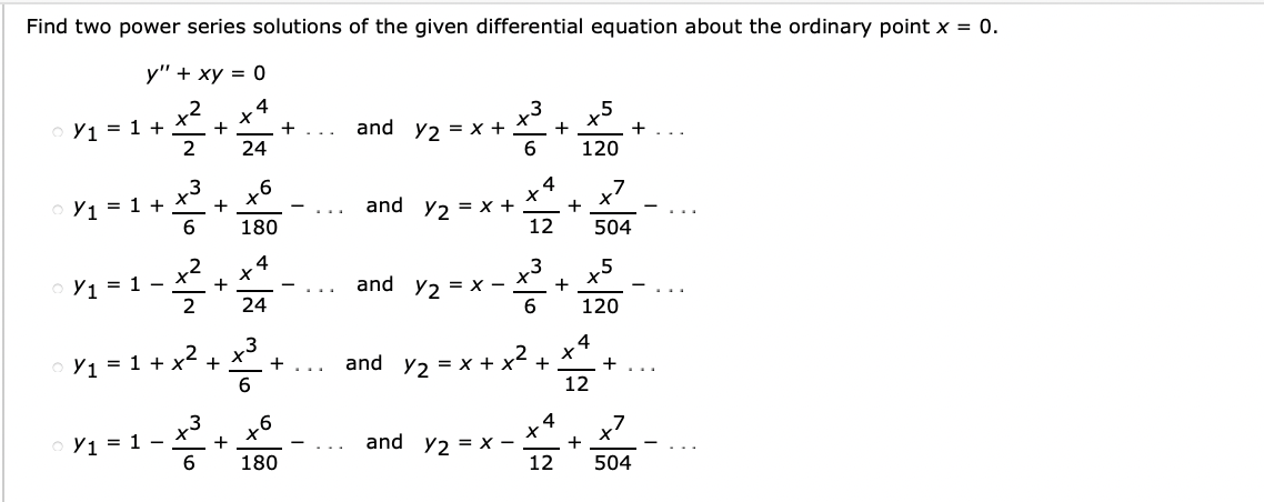 Solved Find two power series solutions of the given | Chegg.com
