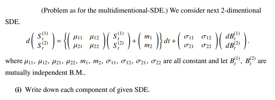 Solved (Problem as for the multidimentional-SDE.) We | Chegg.com