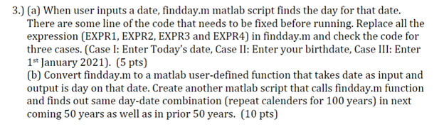 Solved findday.m code: clc clear all close all x= | Chegg.com
