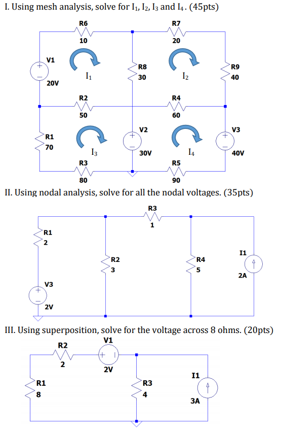 Solved I. Using mesh analysis, solve for I1, I2, I3 and 14. | Chegg.com
