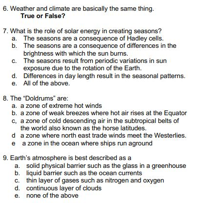 Solved 6. Weather and climate are basically the same thing. | Chegg.com
