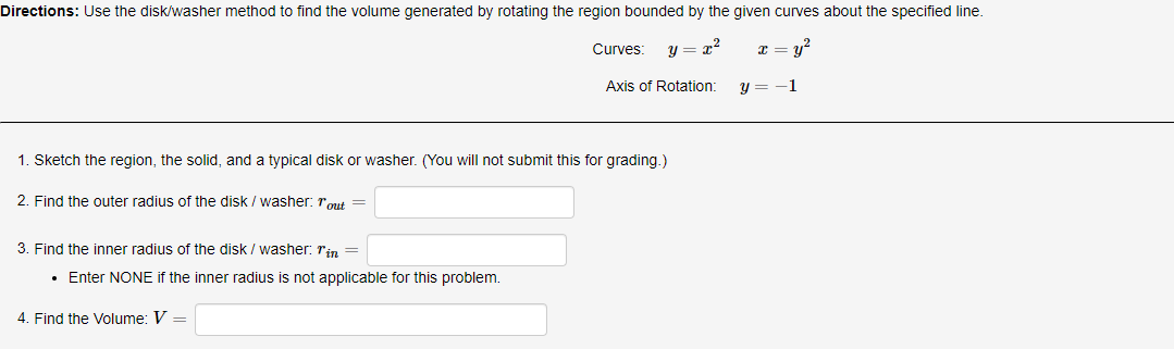 Solved Directions: Use the disk/washer method to find the | Chegg.com