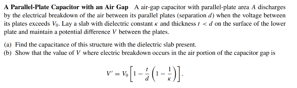 Solved A Parallel-Plate Capacitor with an Air Gap A air-gap | Chegg.com