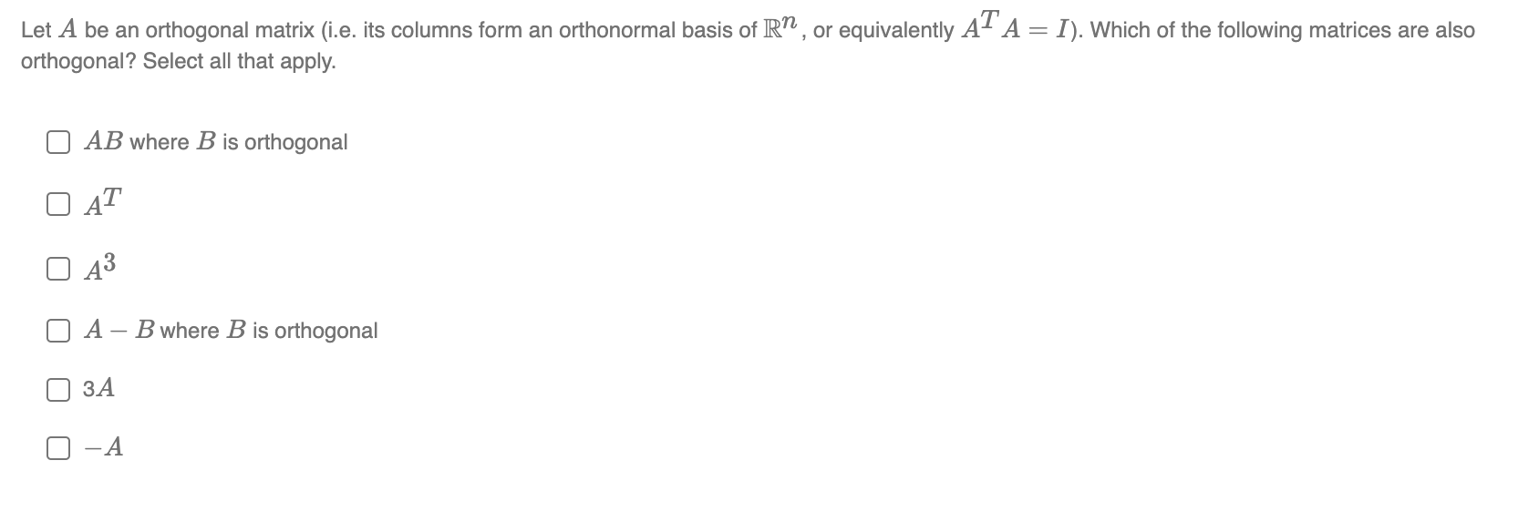 Solved Let A be an orthogonal matrix (i.e. its columns form | Chegg.com