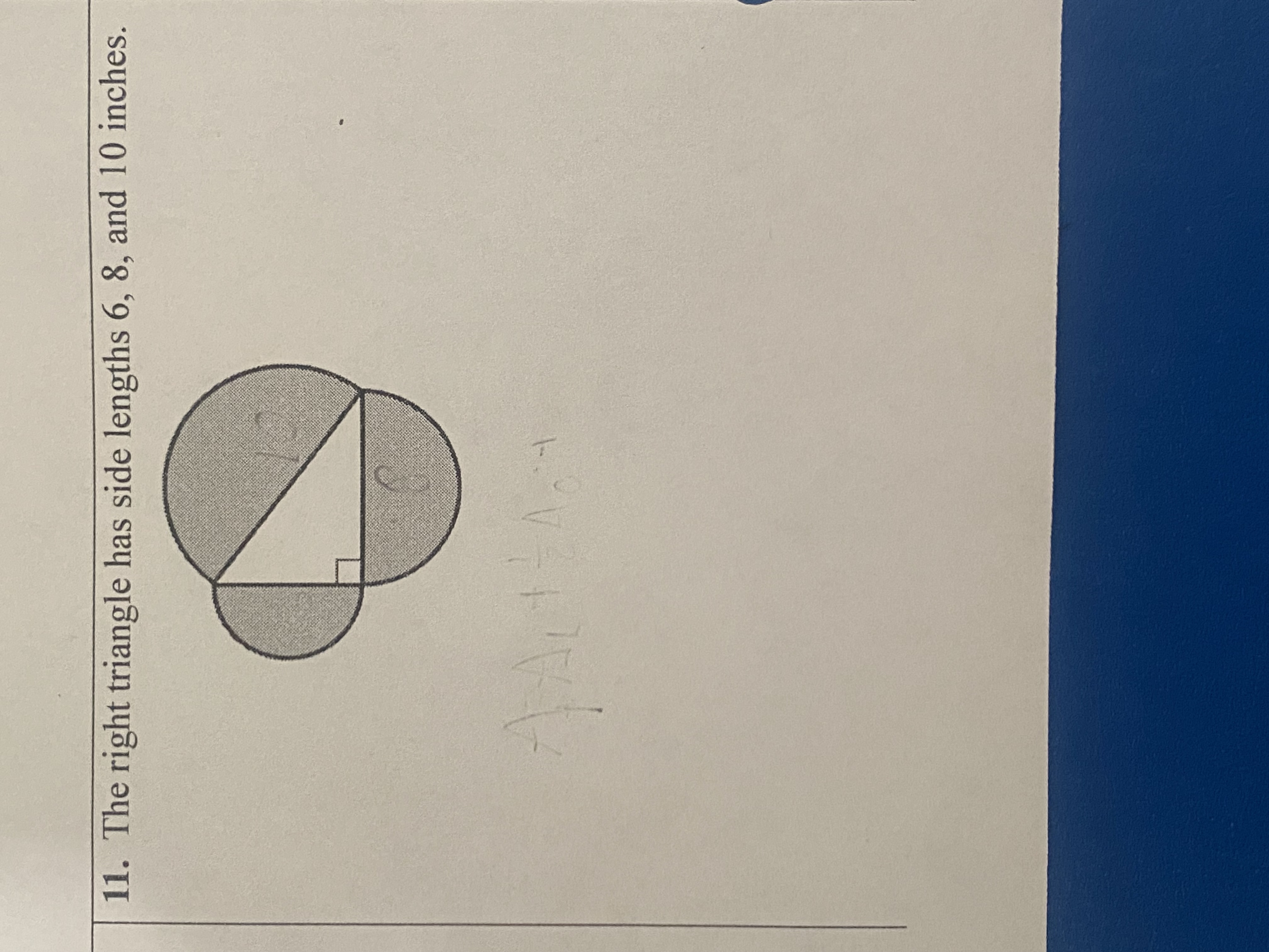 Solved =626.7 6.11. The right triangle has side lengths 6,8 | Chegg.com