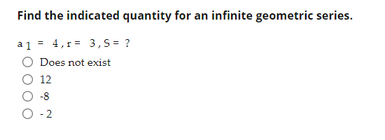 Solved Find the indicated quantity for an infinite geometric | Chegg.com