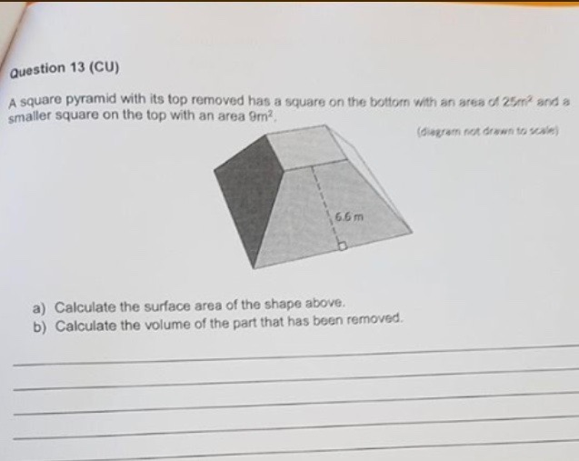 Solved Question 13 (CU) A square pyramid with its top | Chegg.com