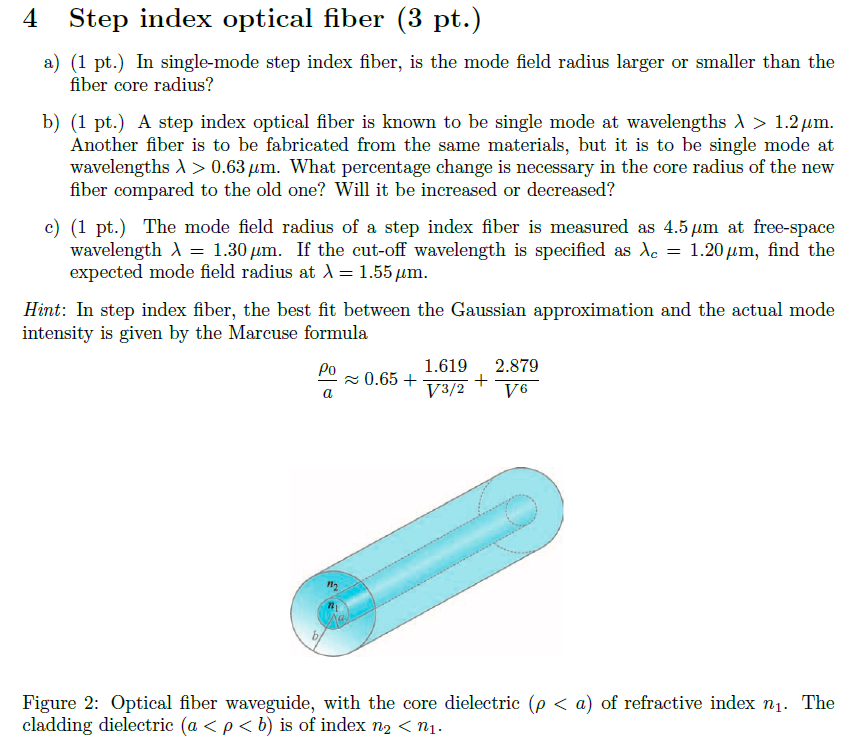 Solved 4 ﻿Step index optical fiber (3 pt.)aλ>1.2μm.Another | Chegg.com
