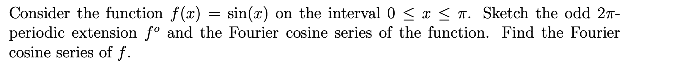 Solved Consider the function f(x)=sin(x) on the interval | Chegg.com