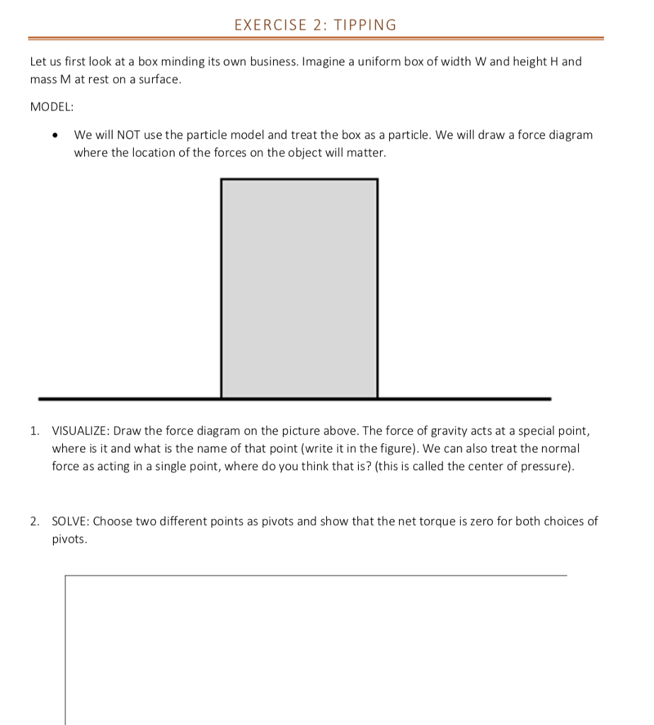 Solved EXERCISE 2: TIPPING Let us first look at a box | Chegg.com
