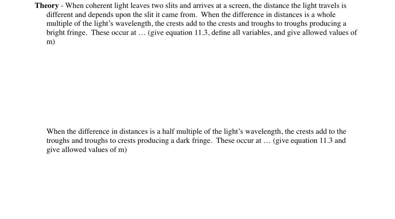 Solved Theory - When coherent light leaves two slits and | Chegg.com