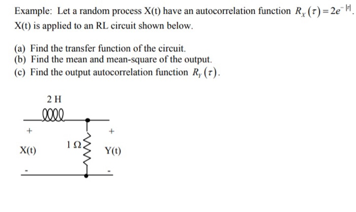 Solved Example: Let a random process x(t) have an | Chegg.com