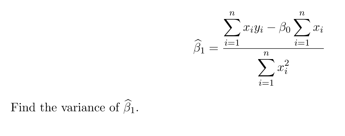 Solved Xi 11-1 >1 25 > [i=1 Find the variance of B1. | Chegg.com