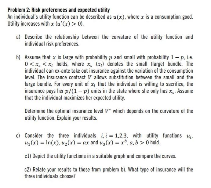 Problem 2: Risk preferences and expected utility An | Chegg.com