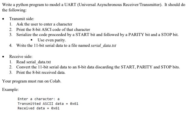 Write a python program to model a UART (Universal | Chegg.com