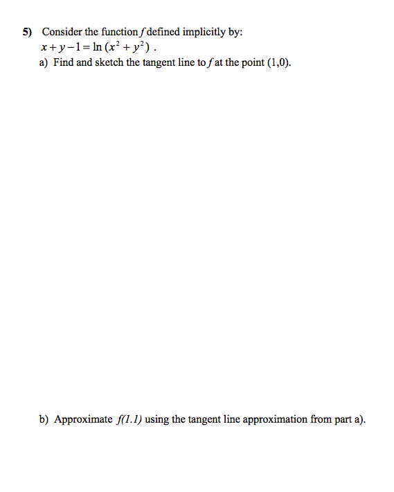 Solved 5) Consider the function f defined implicitly by: | Chegg.com