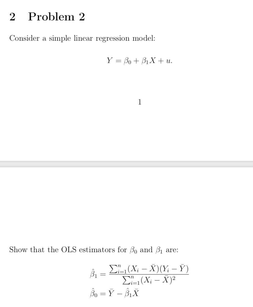 Solved 2 Problem 2 Consider a simple linear regression | Chegg.com