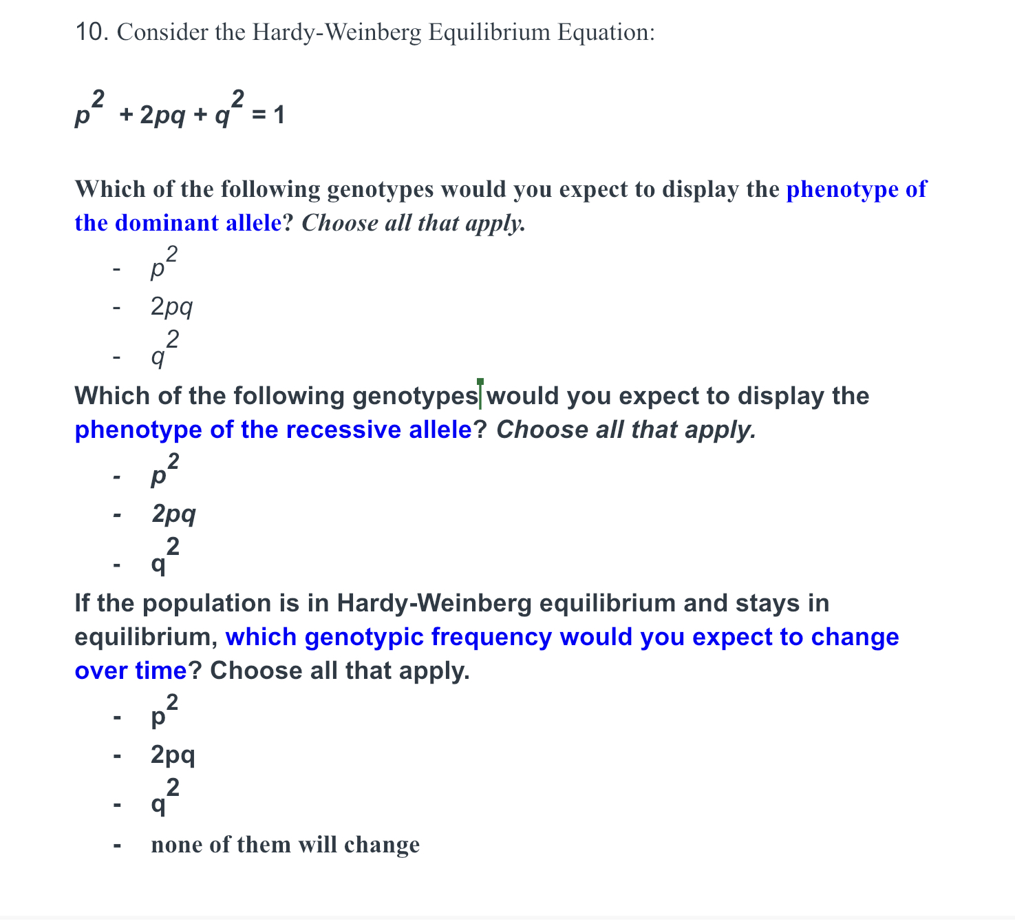 Solved 10. Consider the Hardy-Weinberg Equilibrium Equation: | Chegg.com