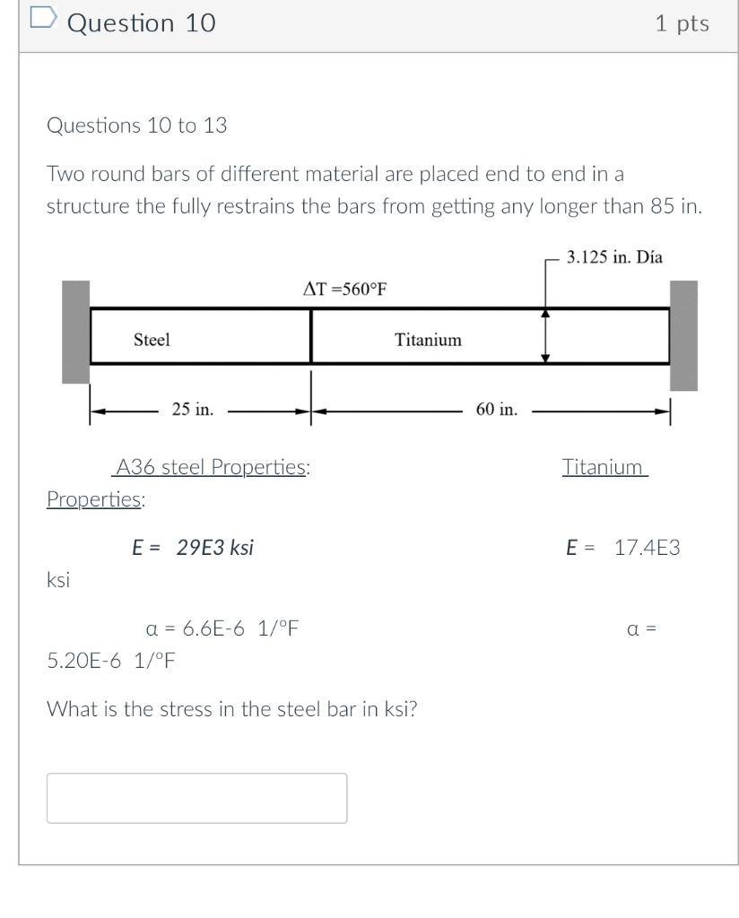 Solved 1.What is the stress in the steel bar in ksi? 2.What | Chegg.com
