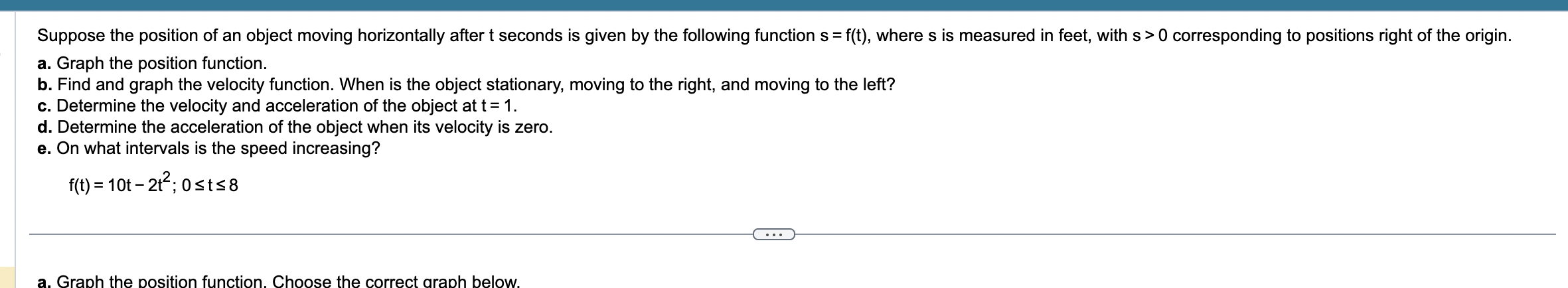 Solved a. Graph the position function. b. Find and graph the | Chegg.com