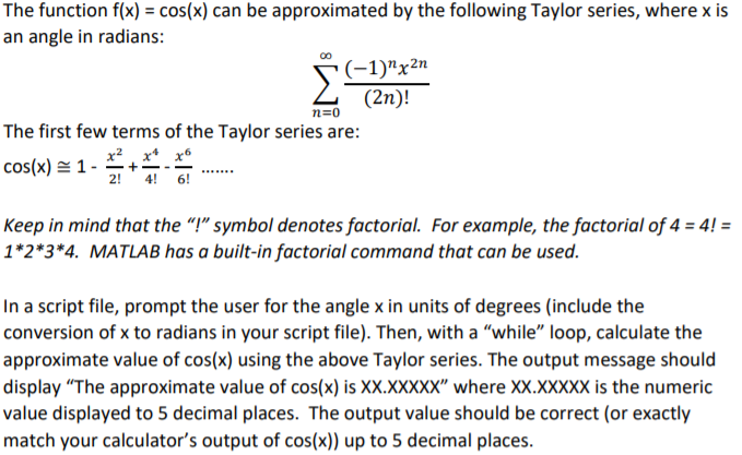 Solved The function f(x) = cos(x) can be approximated by the | Chegg.com