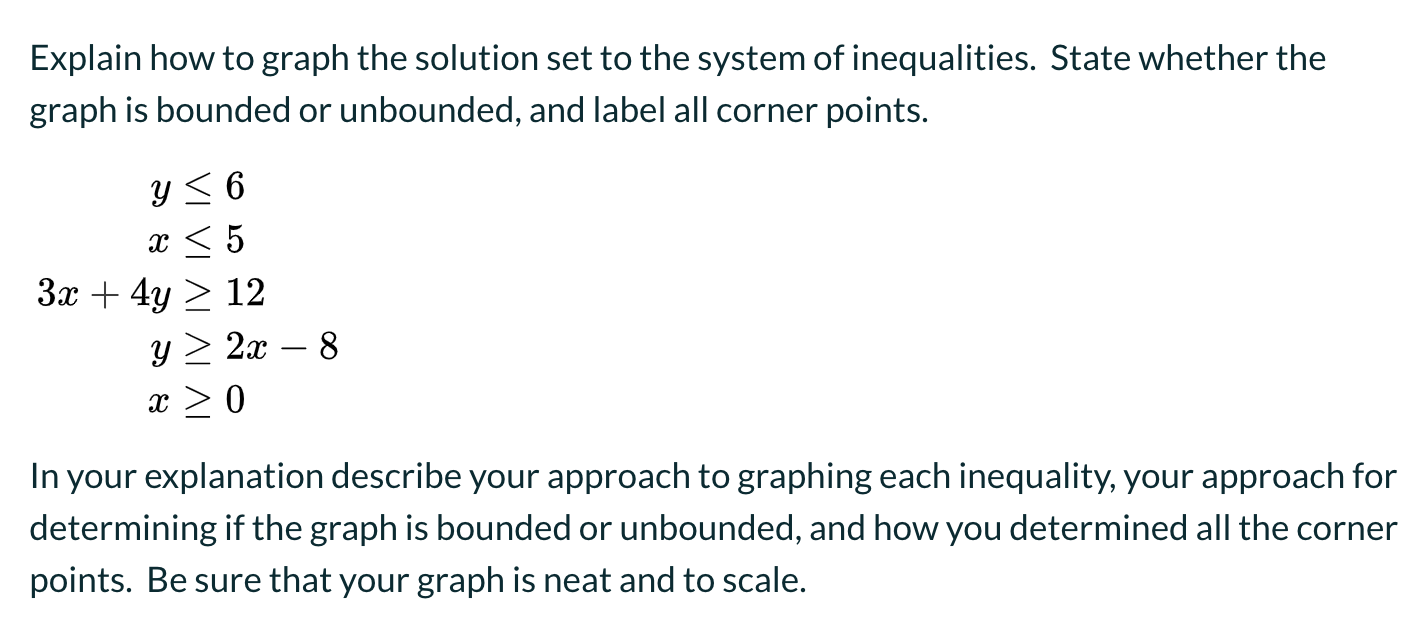 Solved Explain how to graph the solution set to the system | Chegg.com