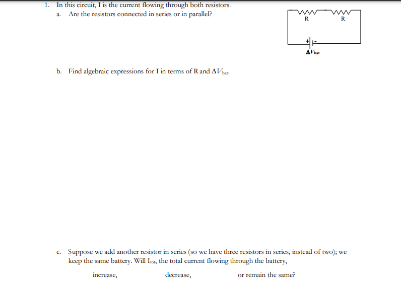 Solved 1. In this circuit, I is the current flowing through | Chegg.com