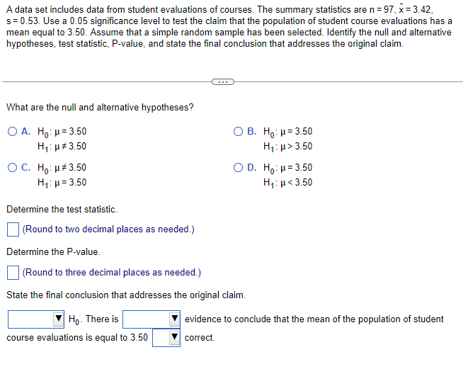Solved A data set includes data from student evaluations of | Chegg.com