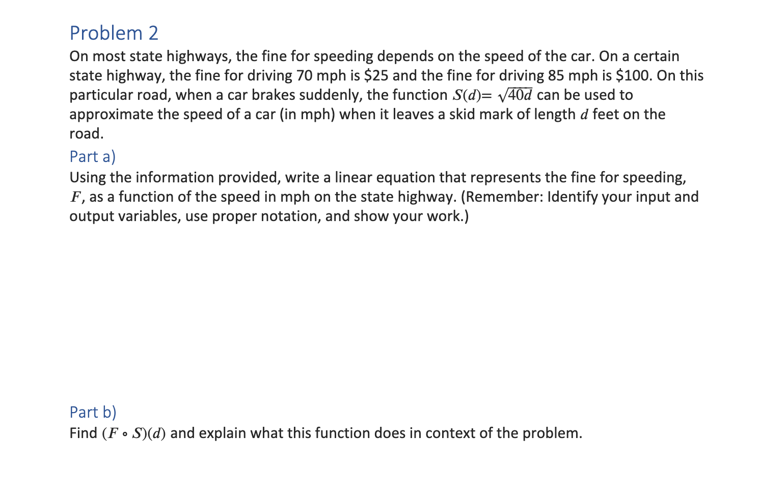 Solved Problem 2 On most state highways, the fine for | Chegg.com