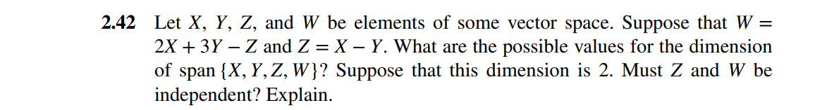 Solved 2 Let X Y Z And W Be Elements Of Some Vector Space