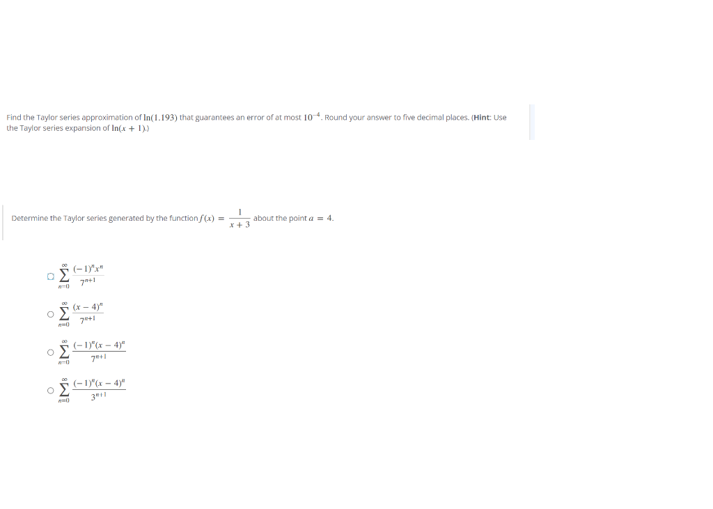 Solved Find the Taylor series approximation of ln(1.193 ) | Chegg.com