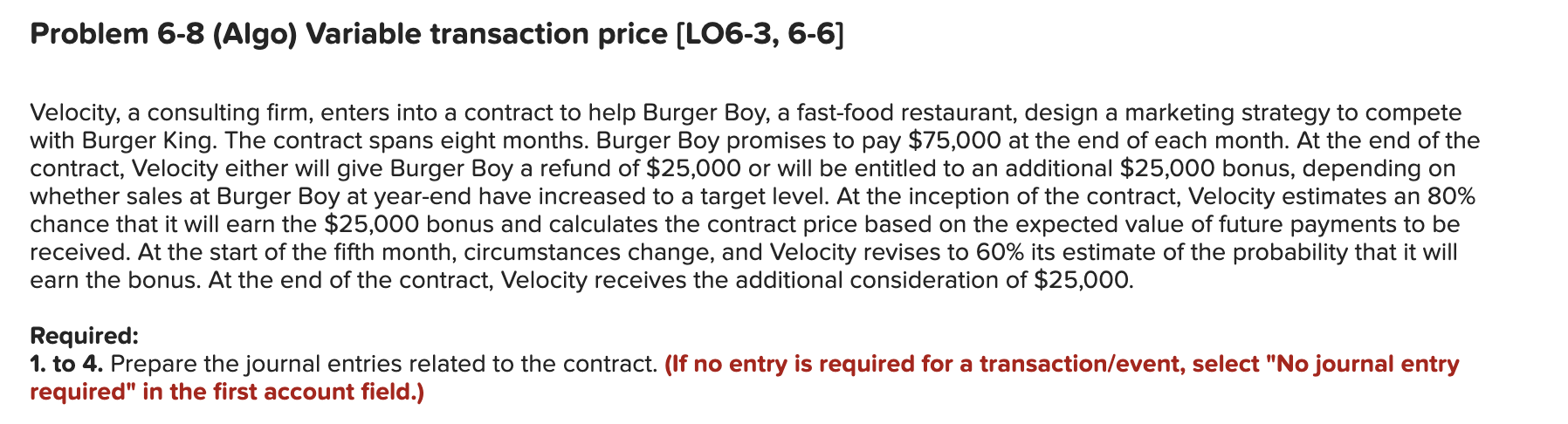 Solved Problem 6-8 (Algo) Variable transaction price (LO6-3, | Chegg.com