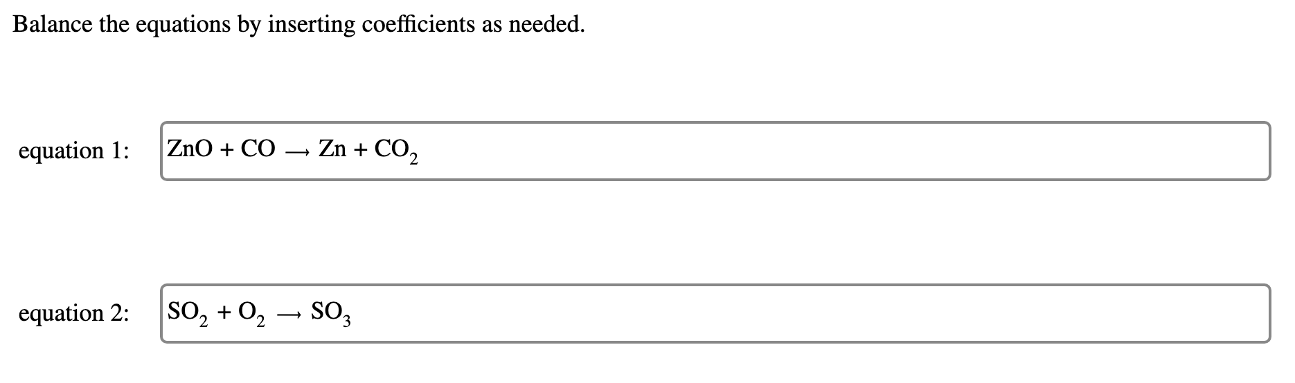 Solved Balance the equations by inserting coefficients as | Chegg.com