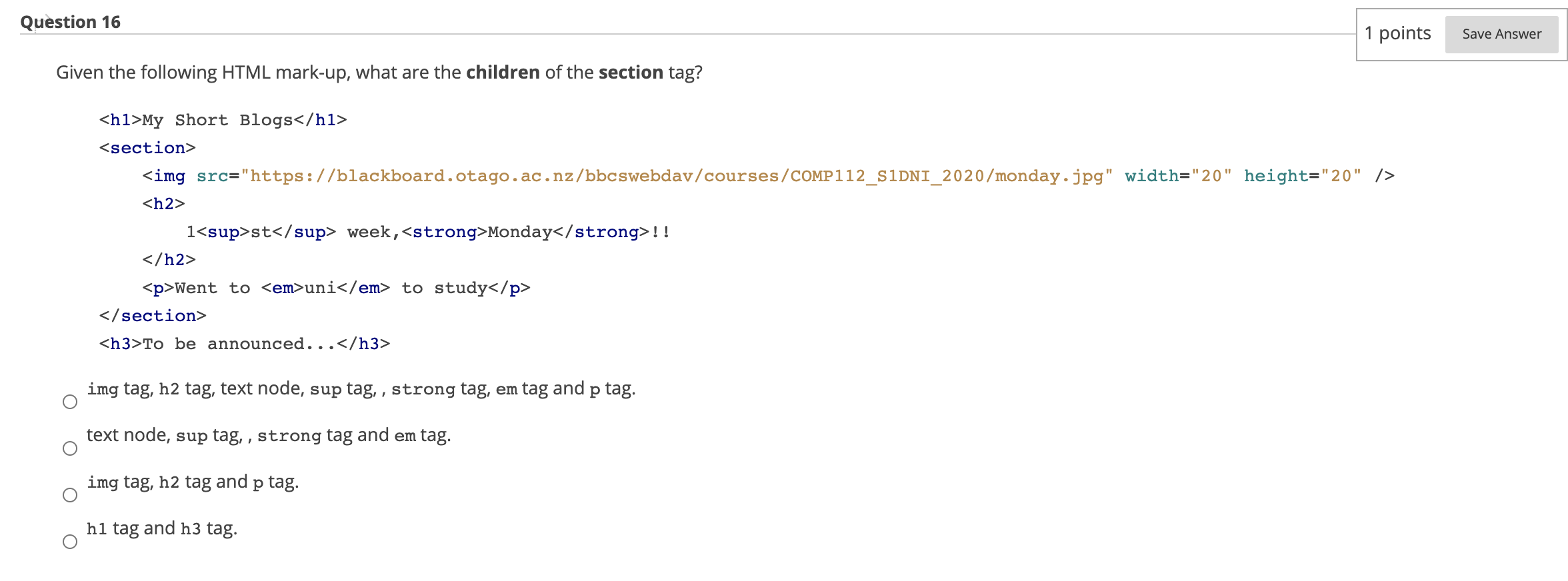 Solved Question 16 1 Points Save Answer Given The Following 1403