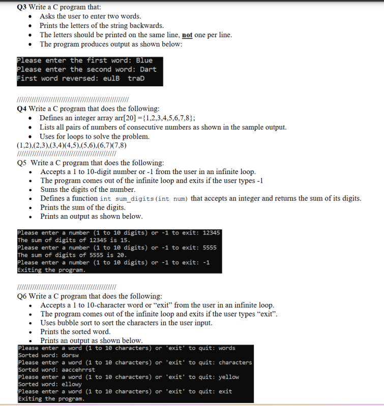 Solved Q3 ï Write A C Program That Asks The User To Enter Two Chegg