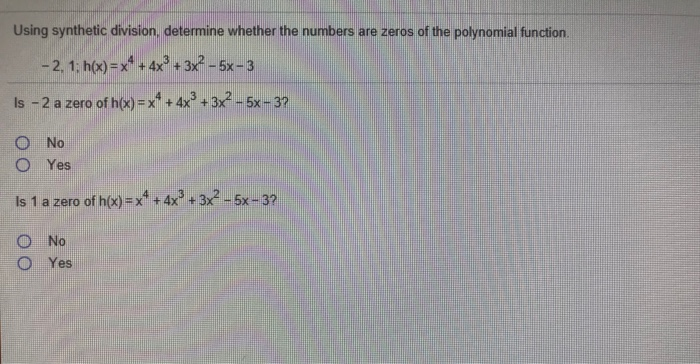 Solved Using synthetic division, determine whether the | Chegg.com