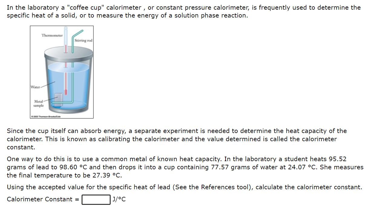 Solved In the laboratory a "coffee cup" calorimeter, or | Chegg.com