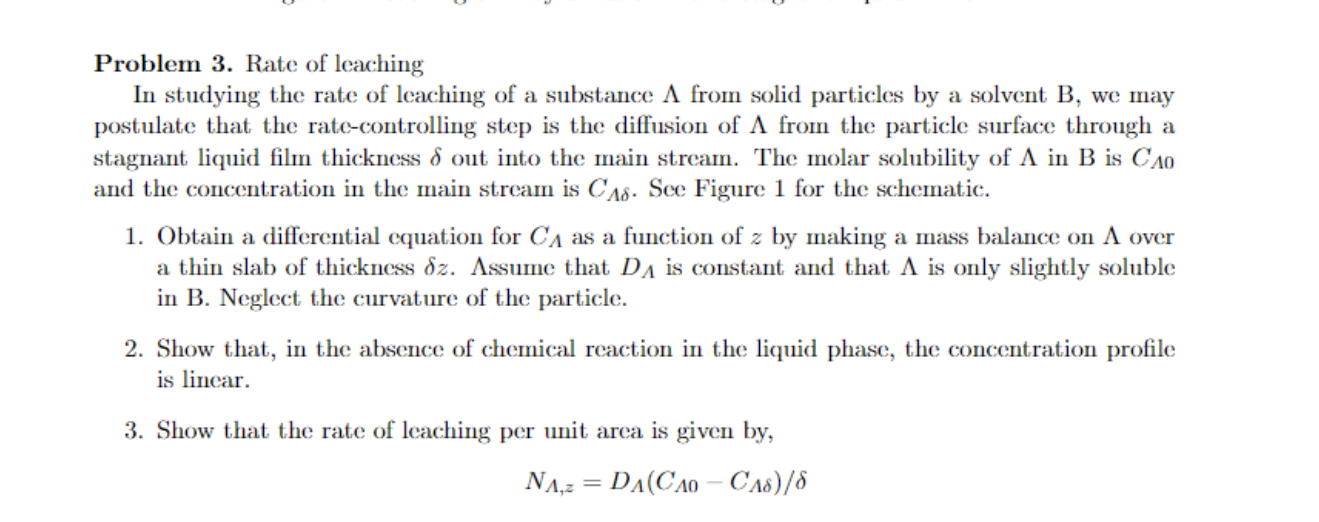 Solved Problem 3. Rate of leaching In studying the rate of | Chegg.com