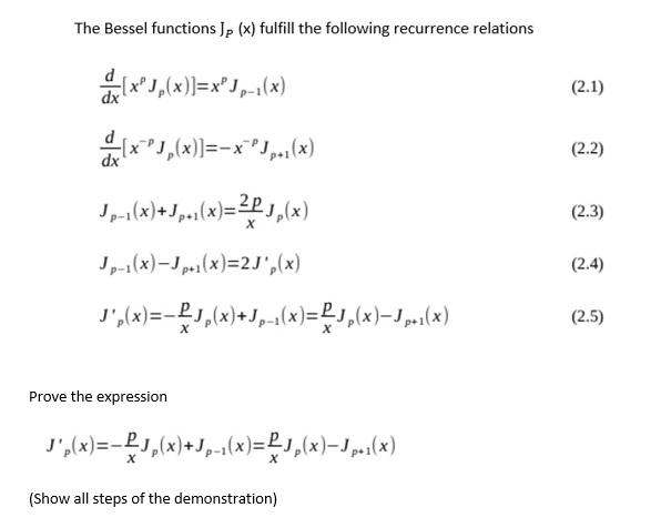 Solved The Bessel functions Jp (x) fulfill the following | Chegg.com