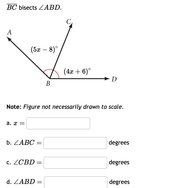 Solved BC bisects ∠ABD. Note: Figure not necessarily drawn | Chegg.com