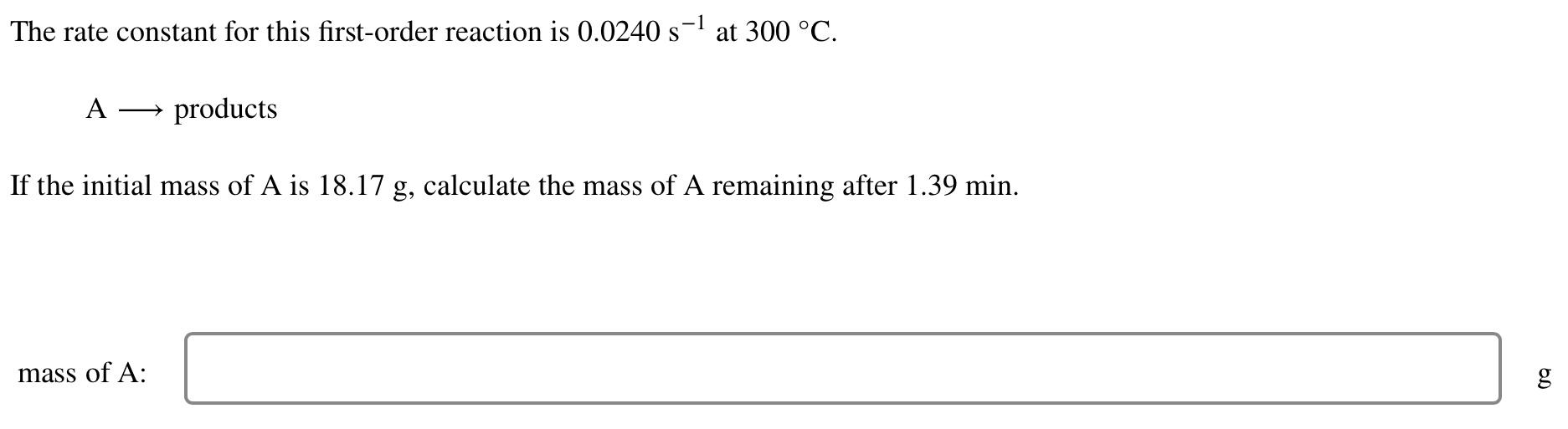 Solved The rate constant for this first-order reaction is | Chegg.com