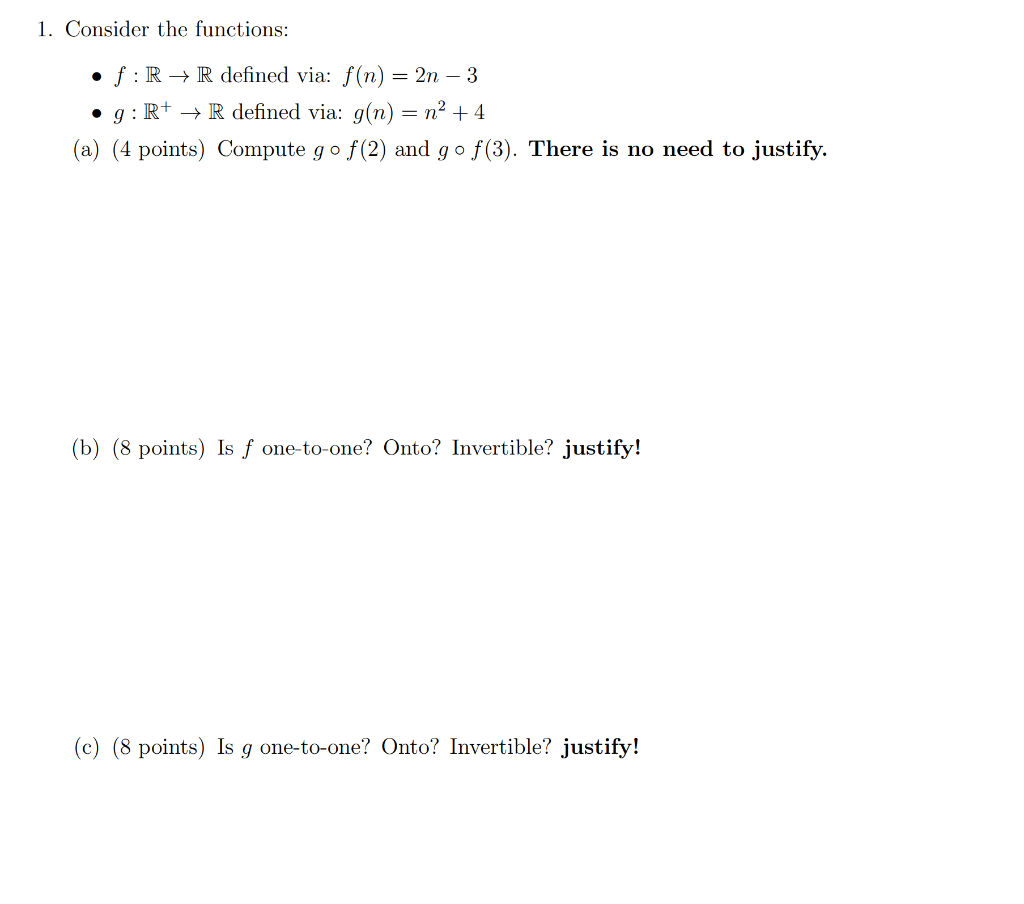 Solved 1. Consider the functions: • f:R + R defined via: | Chegg.com