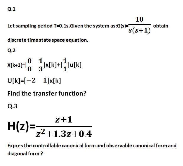 Solved 10 Let sampling period T-0.1s.Given the system | Chegg.com