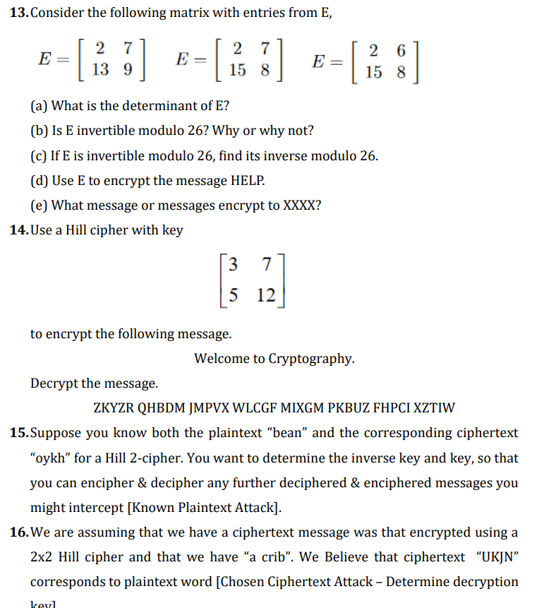 Solved 13. Consider the following matrix with entries from | Chegg.com
