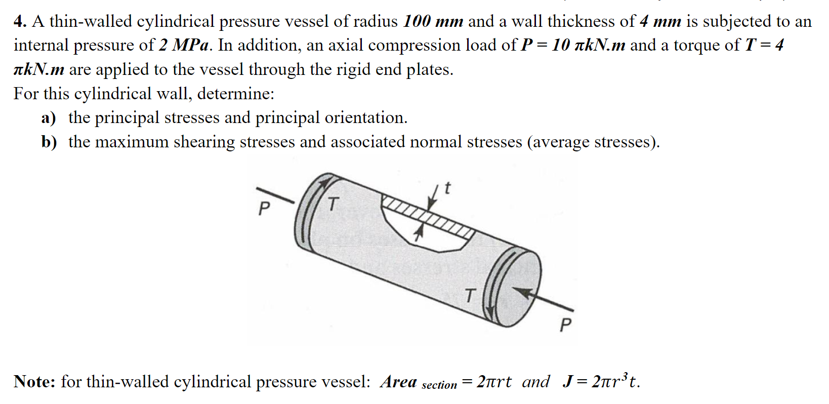 Solved 4. A thin-walled cylindrical pressure vessel of | Chegg.com