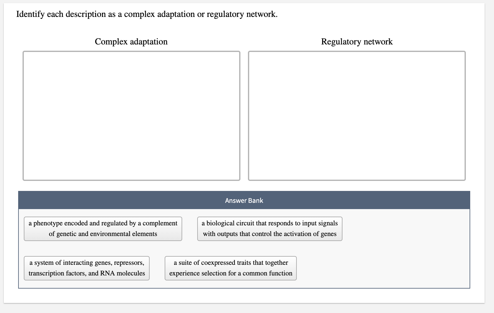Solved Identify each description as a complex adaptation or | Chegg.com