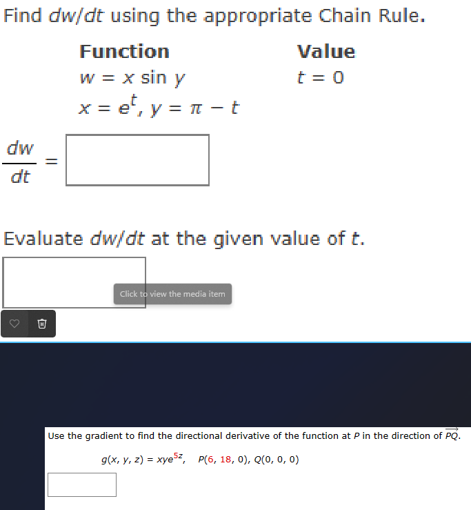 Solved Find dw/dt using the appropriate Chain Rule. dtdw= | Chegg.com