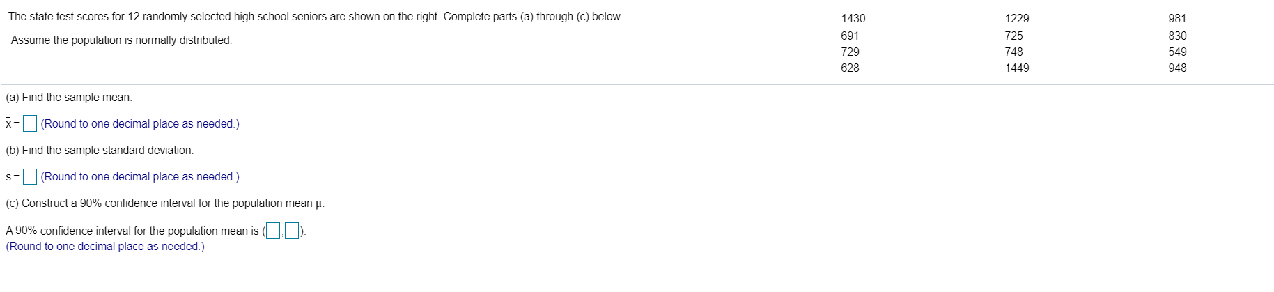 Solved The state test scores for 12 randomly selected high | Chegg.com